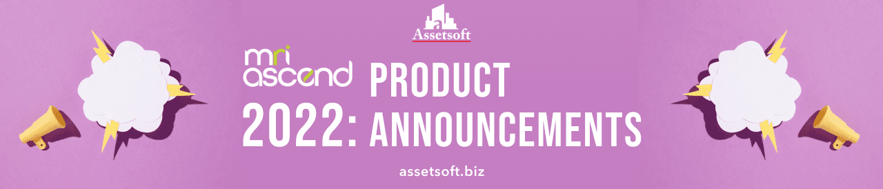 MRI Ascend 2022: Product Announcements | Assetsoft